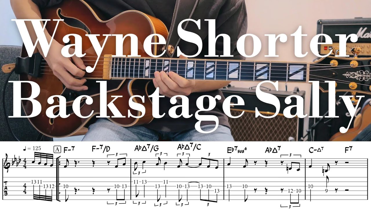 Wayne Shorter "Backstage Sally" TAB譜 | Jazz Guitar - YouTube
