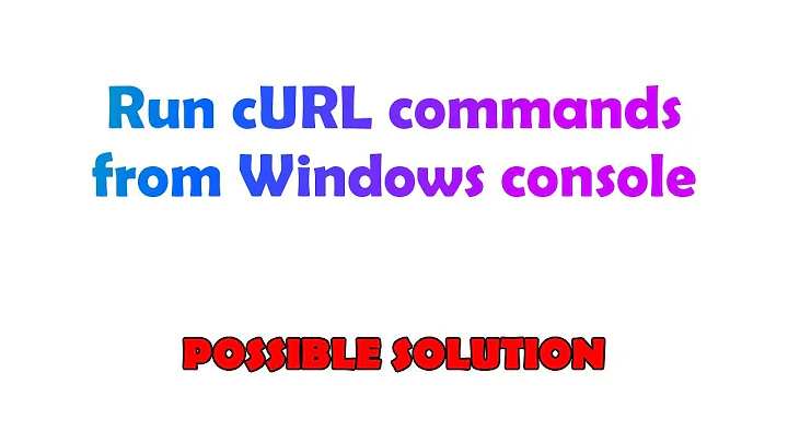 Solved CURL For Windows How Can I Send Multiple Line 9to5Answer solved-curl-for-windows-how-can-i-send-multiple-line-9to5answer