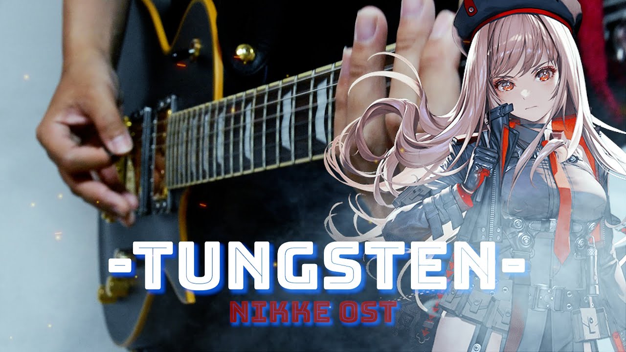 【勝利の女神：NIKKE】『TuNGSTeN』GUITAR COVER METAL REMIX - YouTube