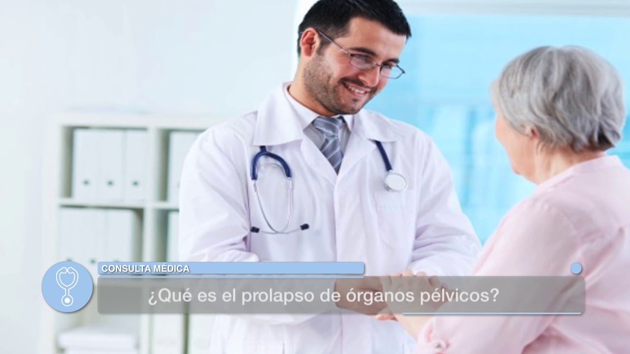 ¿Sabes qué es el prolapso de órganos pélvicos? | Consulta médica - YouTube
