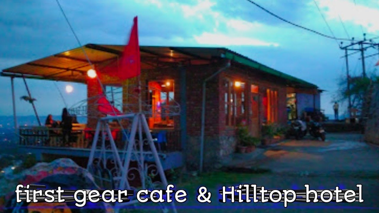 First Gear Cafe & Hilltop hotel | Mussoorie | Dehradun - YouTube