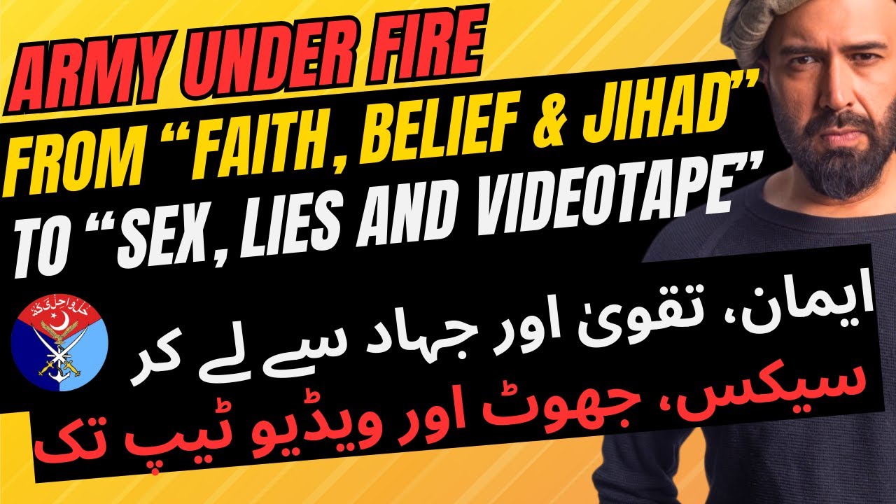 Pak Army's New Motto: Sex, Lies and Videotape - YouTube