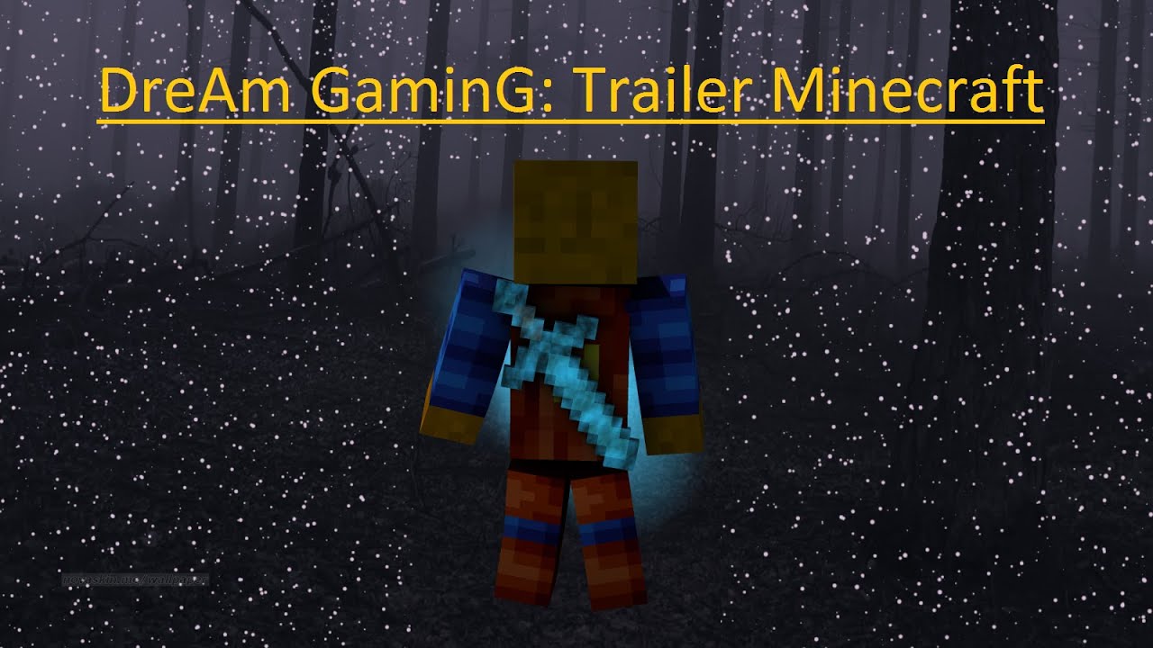 DreAm GaminG| Epic Trailer Minecraft - YouTube