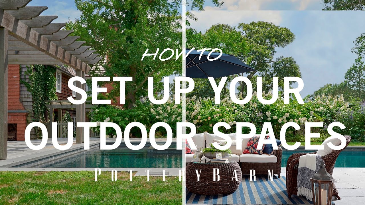 How to Set up Your Outdoor Spaces - YouTube
