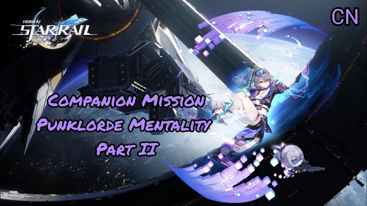 Honkai: Star Rail - Punklorde Mentality Part II [Chinese CN] - YouTube