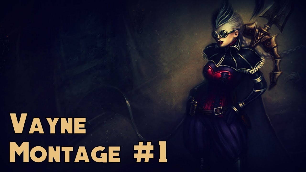 VAYNE MONTAGE #1 - YouTube