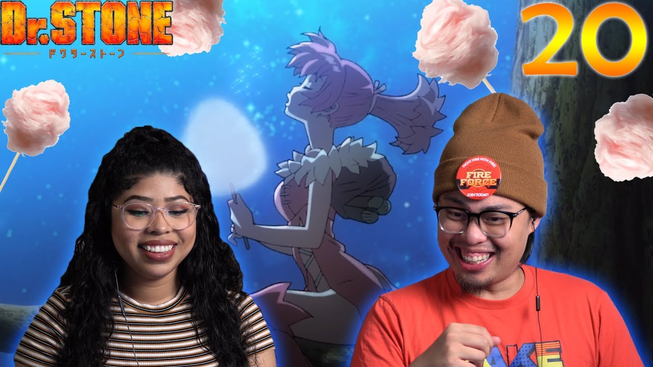 COTTON CANDY + POWER OF NATURE | DR. STONE EPISODE 20 REACTION AND ...
