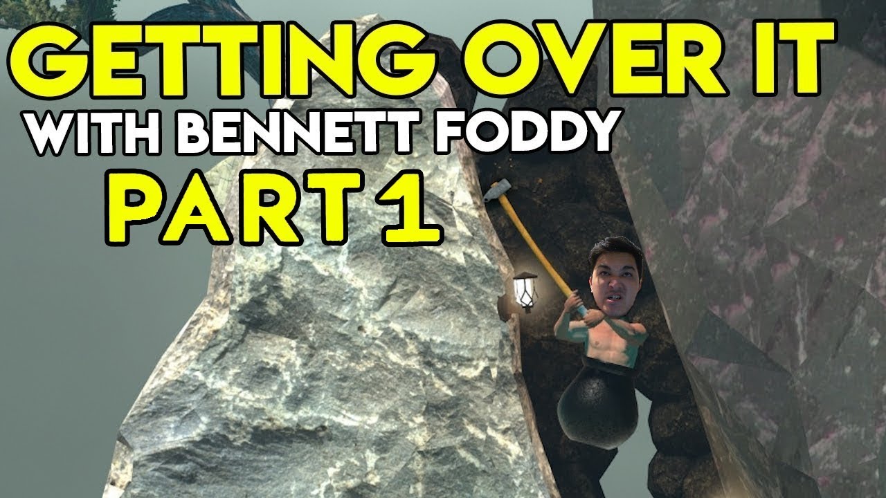 I'LL ADMIT, IT'S HARD | Getting Over It With Bennett Foddy (Part 1 ...