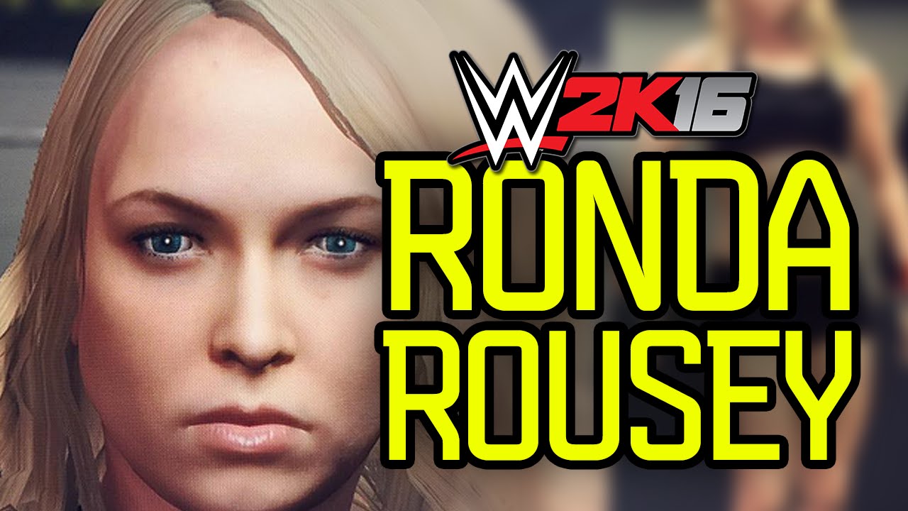 WWE 2K16 - Ronda Rousey!! (WWE 2K16 CAW Preview) - YouTube