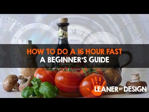 How To Do A 16 Hour Fast - Complete With 7 Day Meal Plan Ideas - YouTube