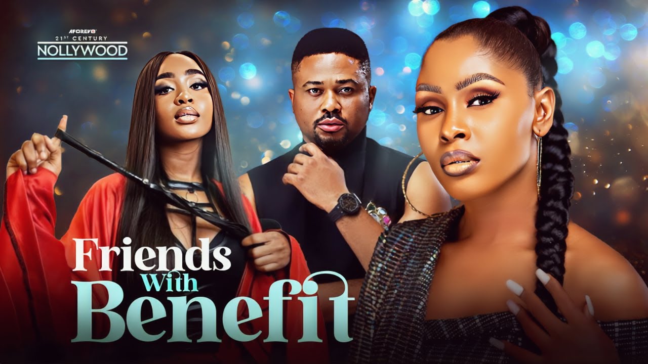 Friends With Benefit ( MIKE GODSON DEBBIE FELIX ) || 2024 Nigerian ...