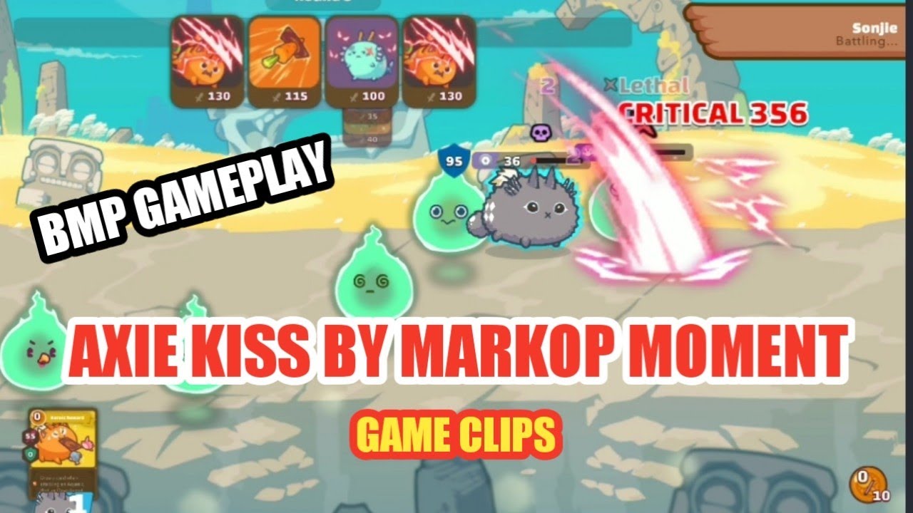 KISS BY MARKOP MOMENT | AXIE KISS GAMEPLAY | 1500 MMR BMP LINE UP ...