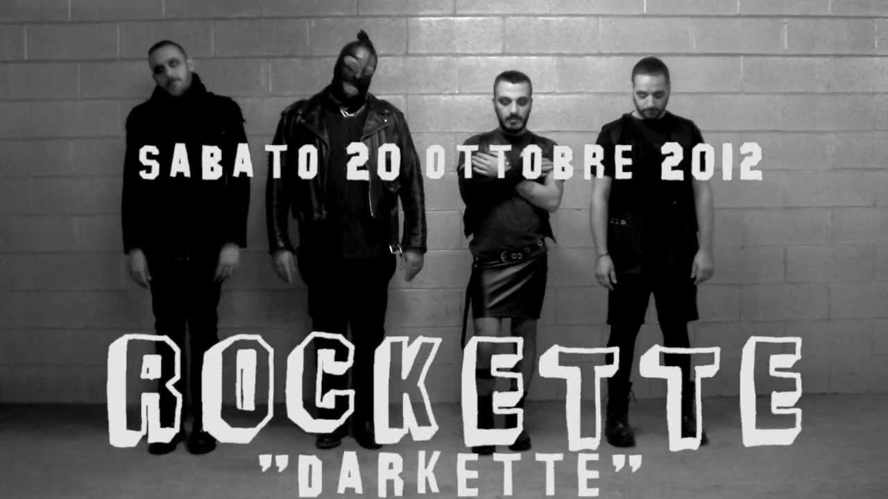 ROCKETTE "DARKETTE" SABATO 20 OTTOBRE 2012 - YouTube