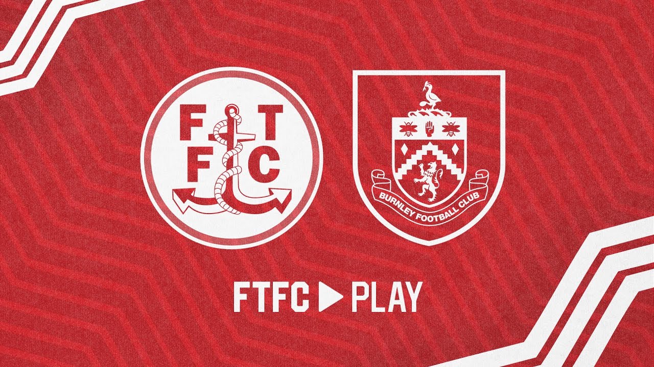 FTFC PLAY Live | Fleetwood Town U18 v Burnley U18 - YouTube