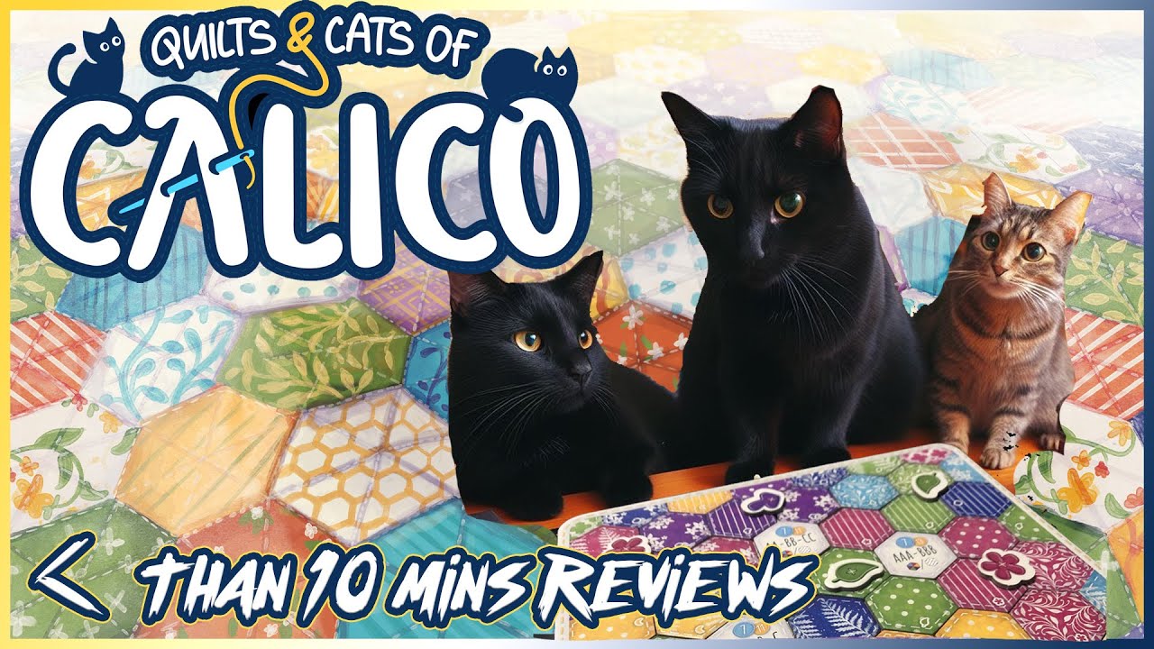 Quilts & Cats of Calico Review | Board Game Cats + Quilts - YouTube