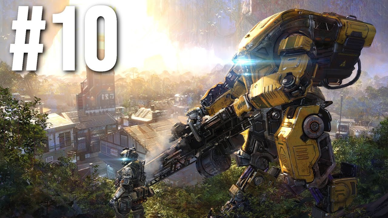 Titanfall 2 Story Mode (Hard) Blind Playthrough - Part 10 - YouTube