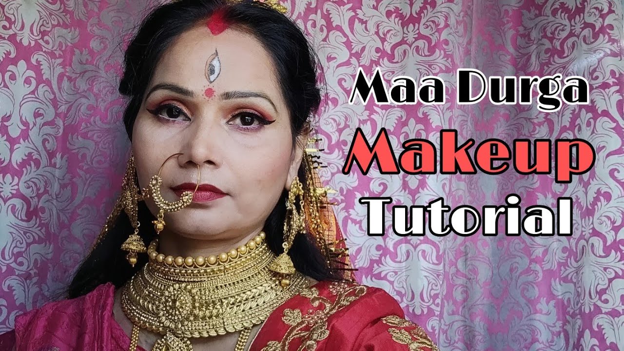 Durga Maa Makeup Tutorial || Indian Makeup || Navratri Special || - YouTube