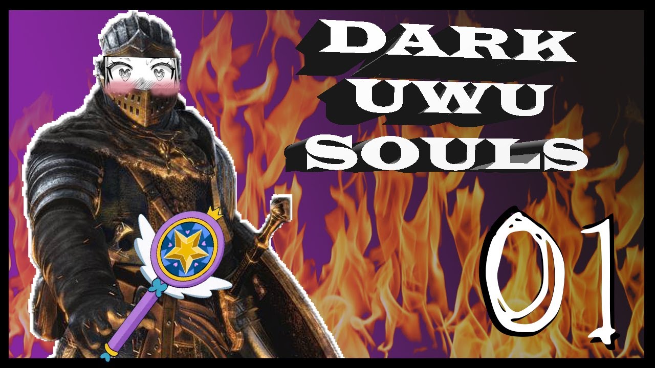 Dark UWU Souls | C4p¡tul0 1 | +0d0s 3s+4m0s hu3c0s p0r d3n+r0 - YouTube