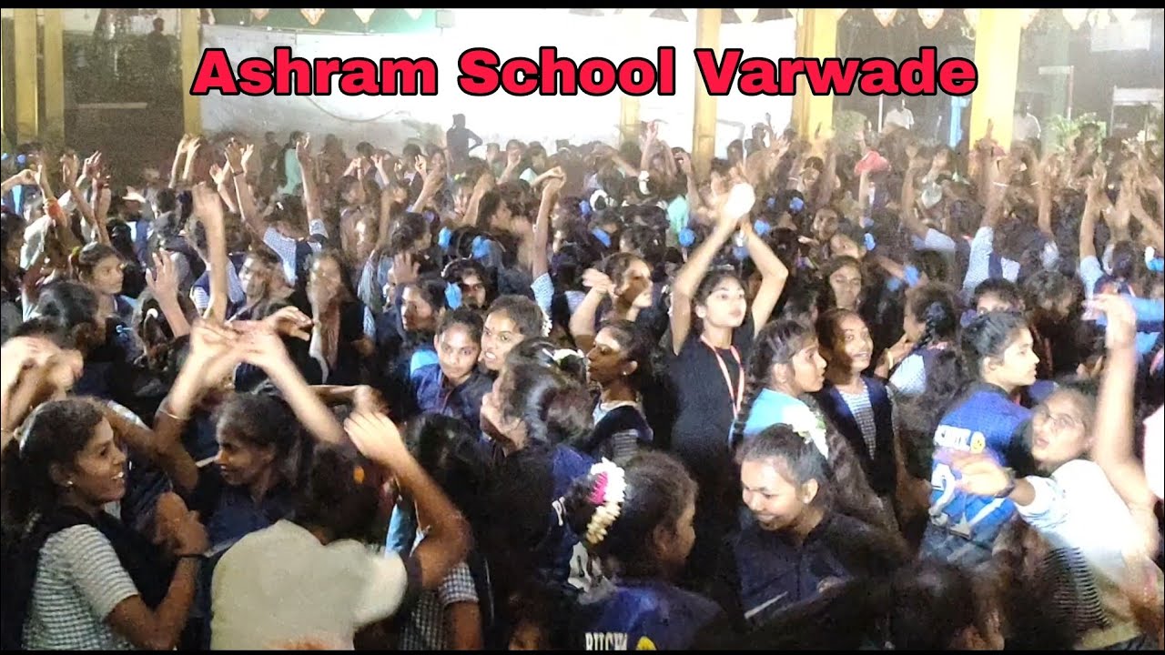 Ashram School Varwade Dance Program / Aadarsh Musical Dj MH Kawada ...