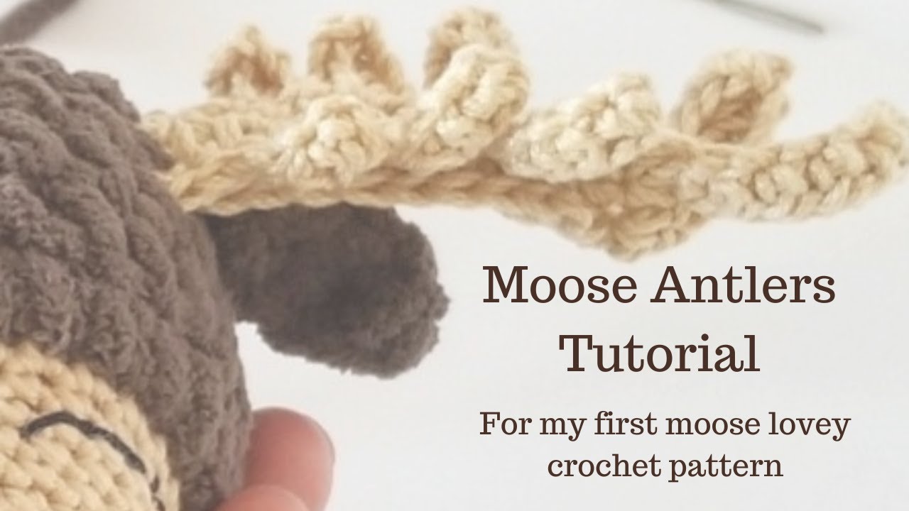 Moose antler crochet tutorial - YouTube