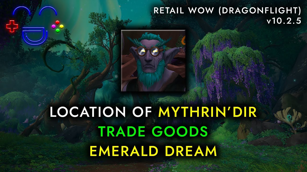 Mythrin'dir Location | Trade Supplies | Emerald Dream WoW - YouTube