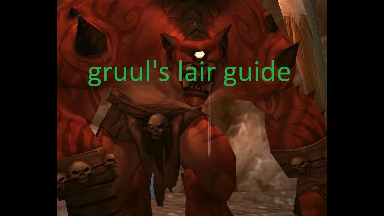 Gruul's lair guide - TBC WOW - YouTube