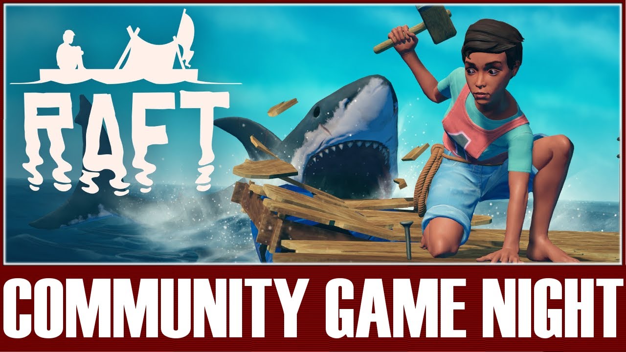 Raft - Community Game Night - 10/03/22 - YouTube
