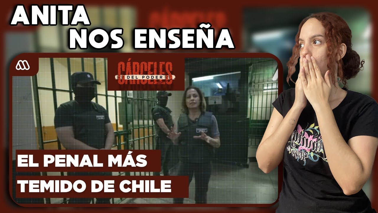 Anita nos muestra: La Cárcel de Máxima Seguridad en Chile - YouTube