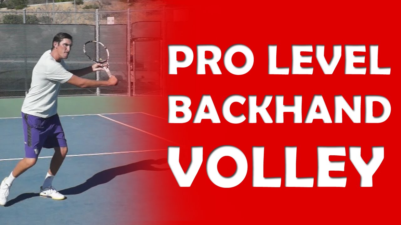 Backhand Volley Technique | PRO LEVEL VOLLEYS - YouTube