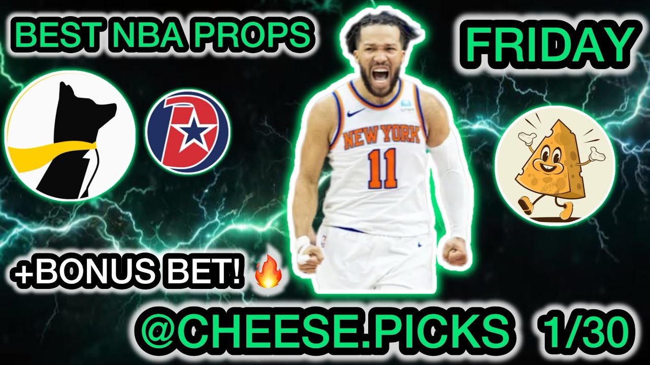 BEST NBA Player Props for FRIDAY 1/30 - BEST NBA PLAYER PROPS TODAY ...