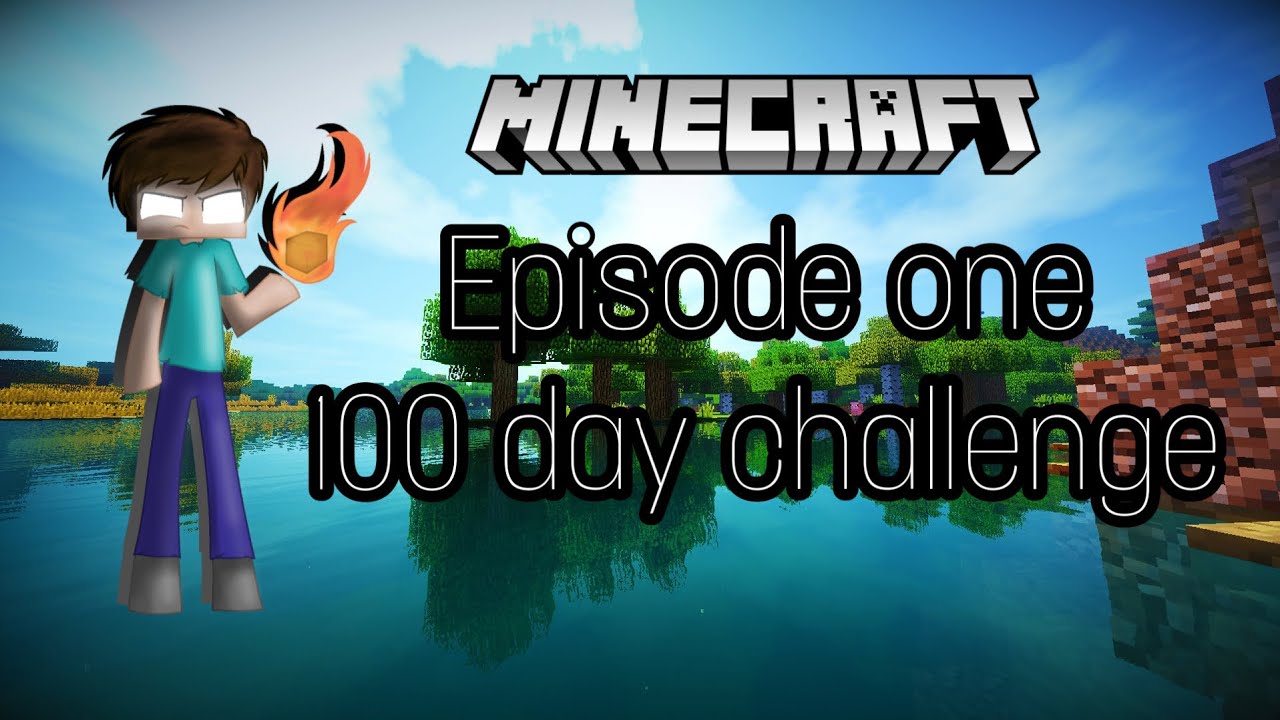 Minecraft 100 day challenge │episode 1 - YouTube