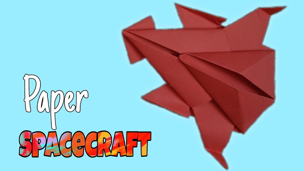 Origami Spacecraft // How to make Spacecraft with paper // paper thinks ...