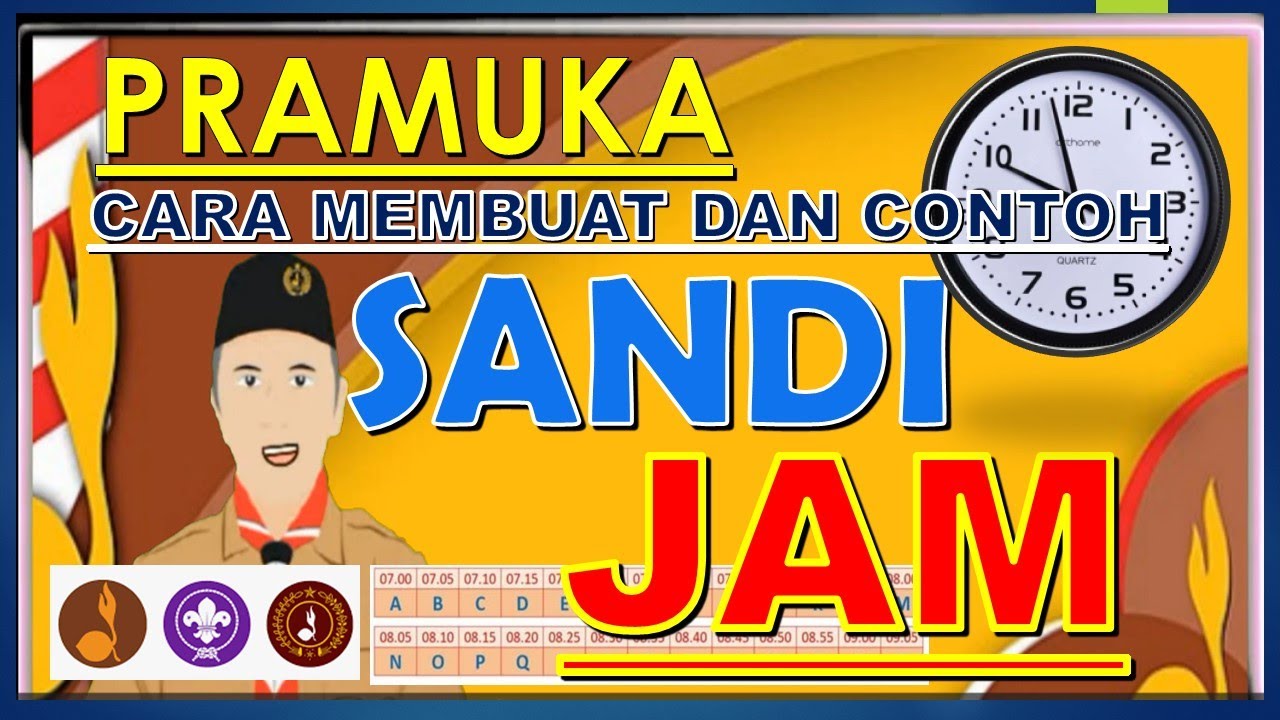 SANDI JAM || CONTOH DAN CARA MEMBUAT SANDI JAM || PRAMUKA - YouTube