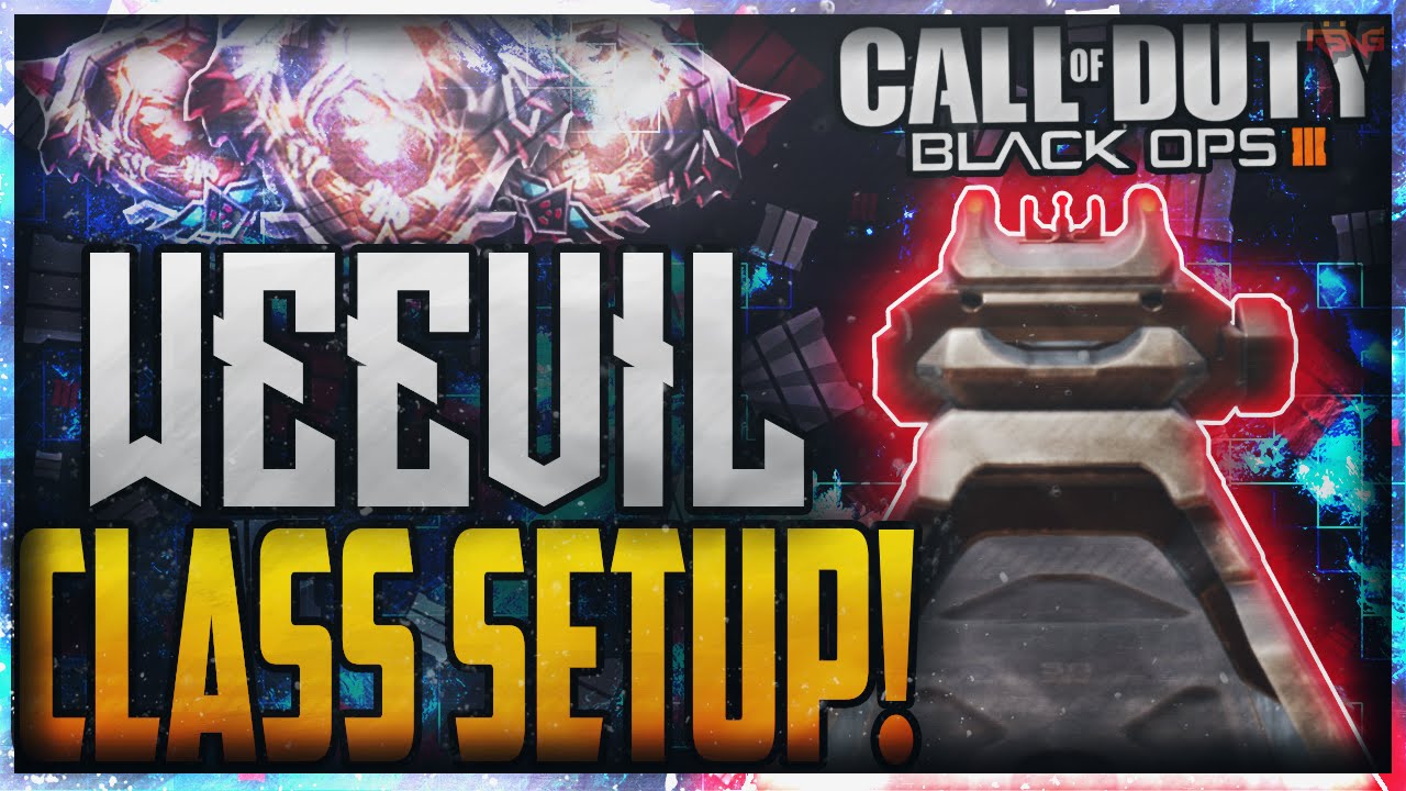 "WEEVIL BEST CLASS SETUP" Black Ops 3: Best SMG Class Setup! (Best ...