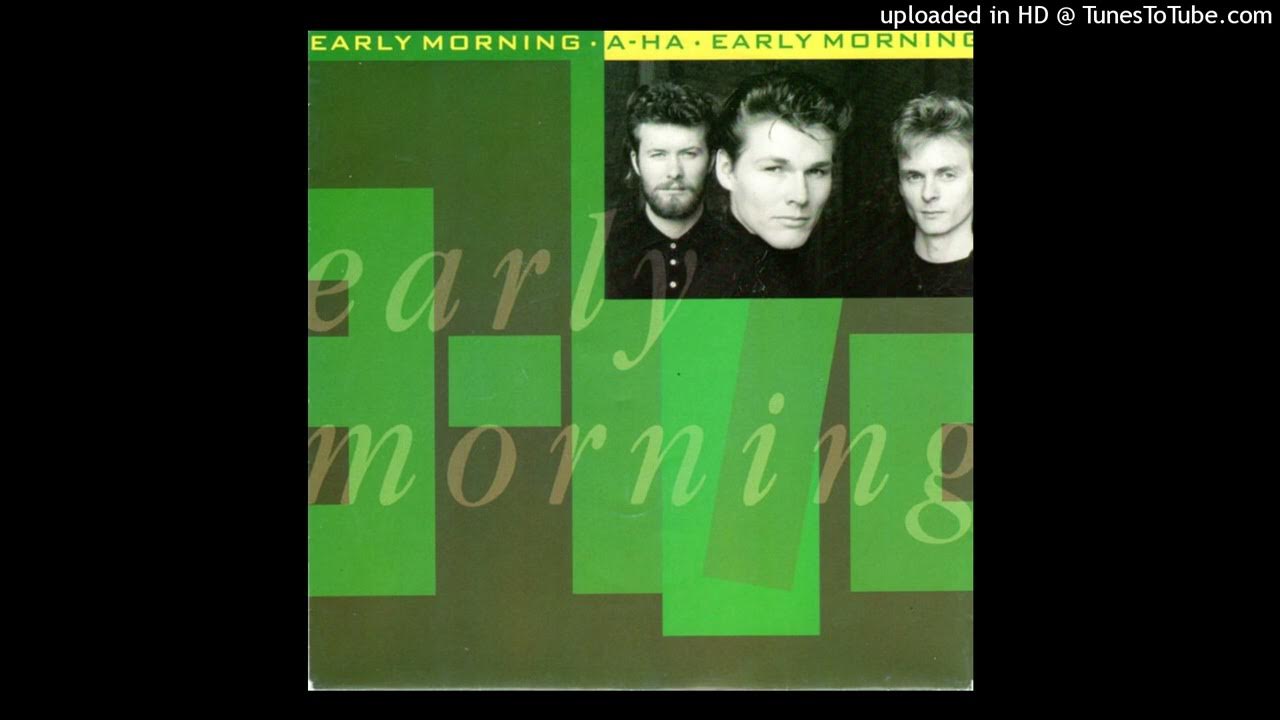 a-ha - Early Morning - YouTube