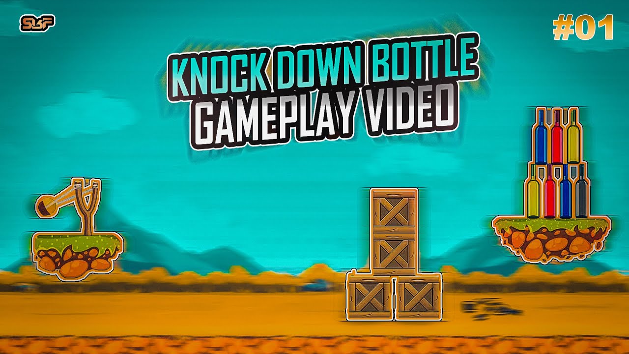 KNOCK DOWN BOTTLE GAMEPLAY VIDEO #01 - YouTube