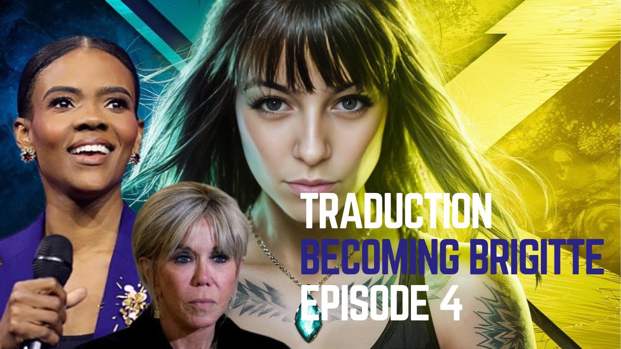 TRADUCTION EN DIRECT BECOMING BRIGITTE EPISODE 4 - YouTube
