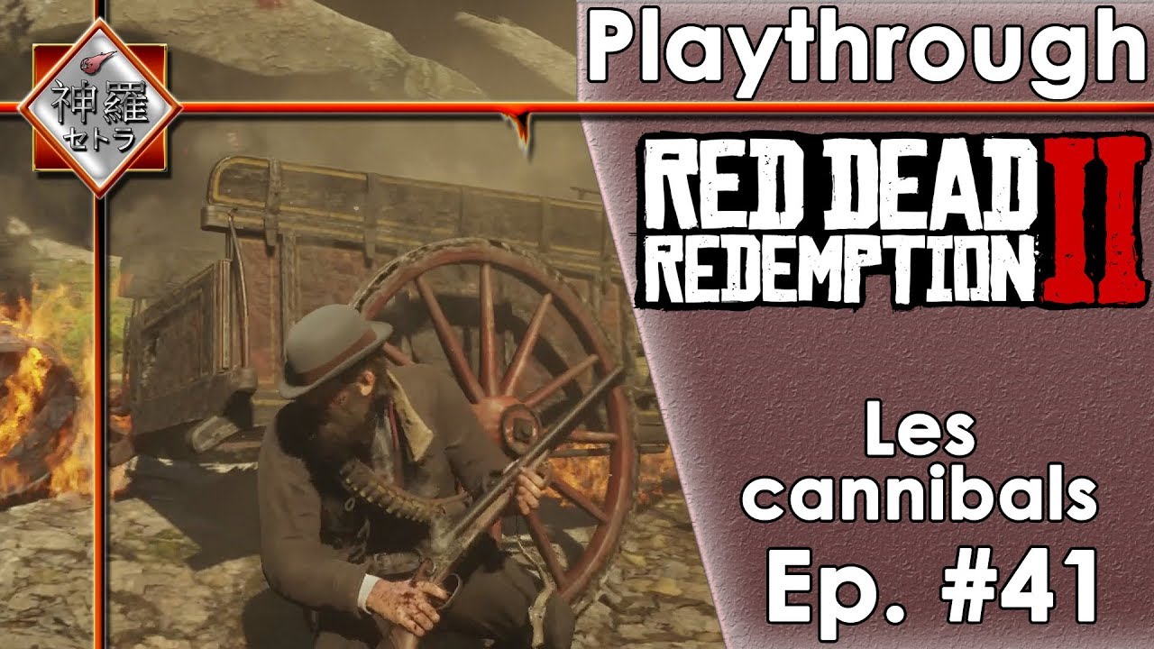 Red Dead Redemption 2 - Ep #41 Les cannibals! (PS4PRO) - YouTube