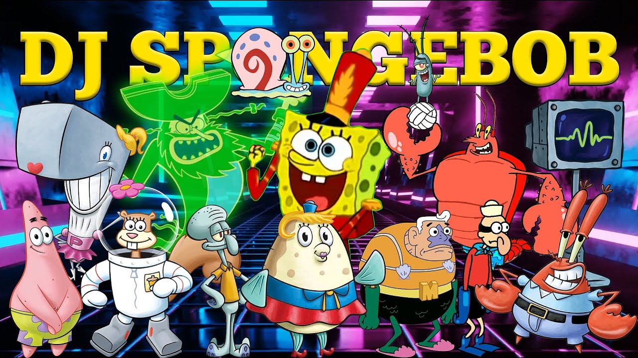 DJ SPONGEBOB VERSI NAMA KARAKTER SPONGEBOB SQUAREPANTS... - YouTube