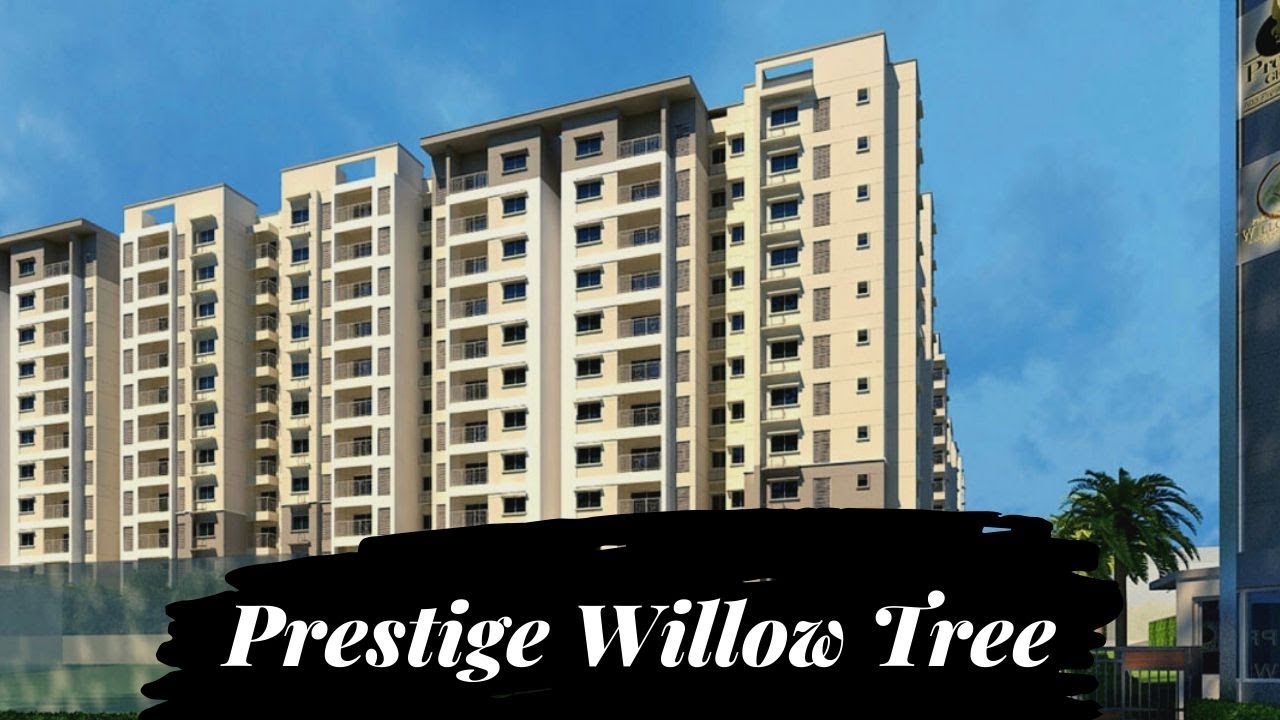 Prestige Willow Tree Walkthrough | 1, 2 & 3 BHK Apartments In ...