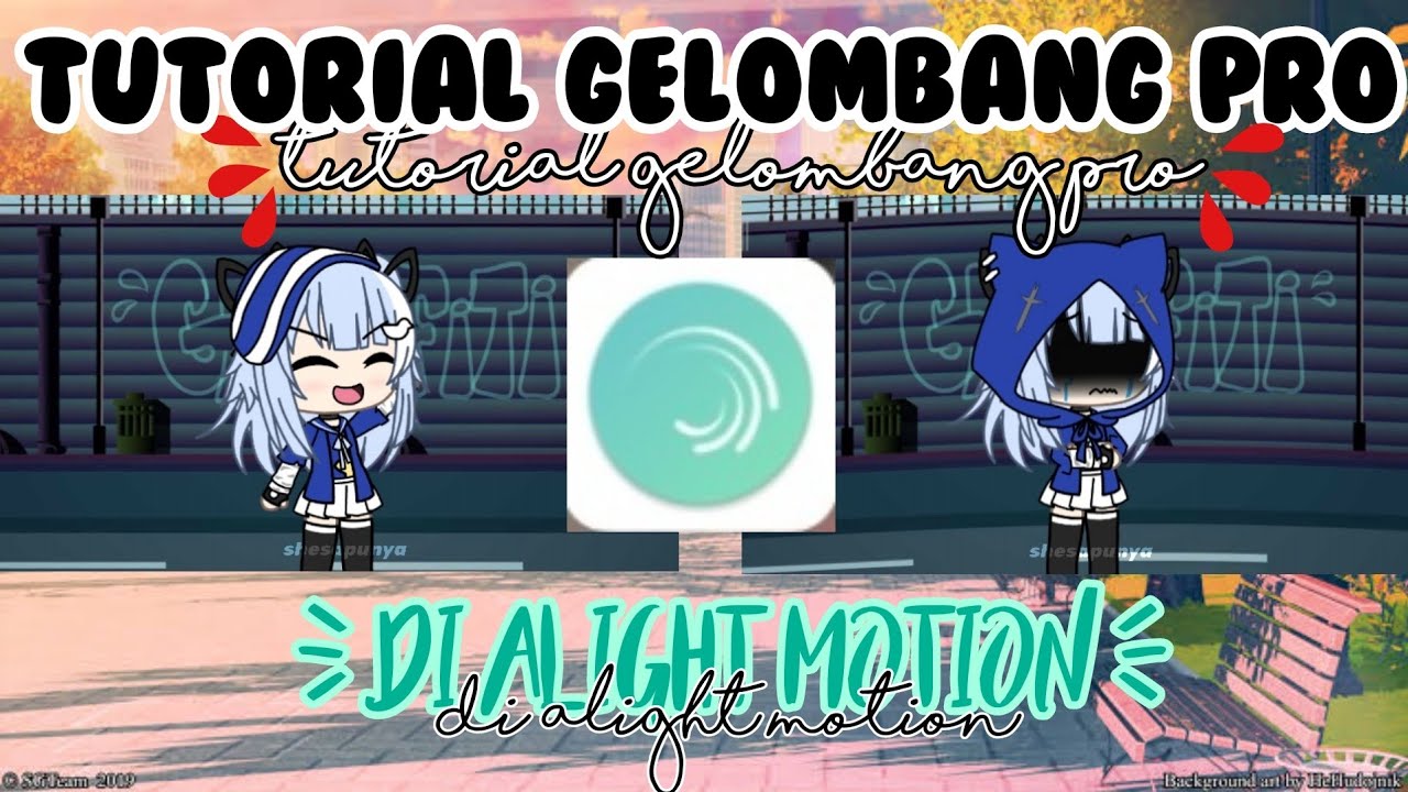 •Tutorial Gelombang Pro• || Di Alight Motion || Gacha Life Indonesia - YouTube