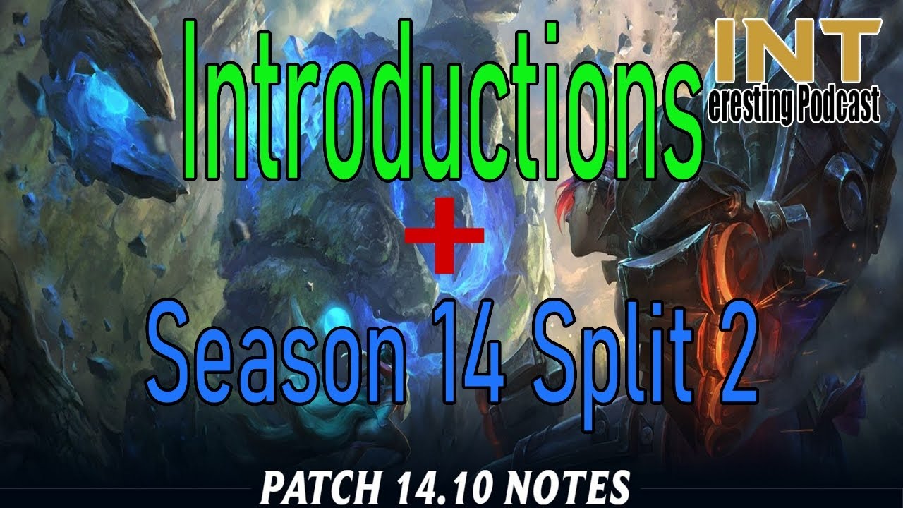 The Start of Both A New Podcast And A New Split League Split[INTeresting Podcast Episdoe 1 ...