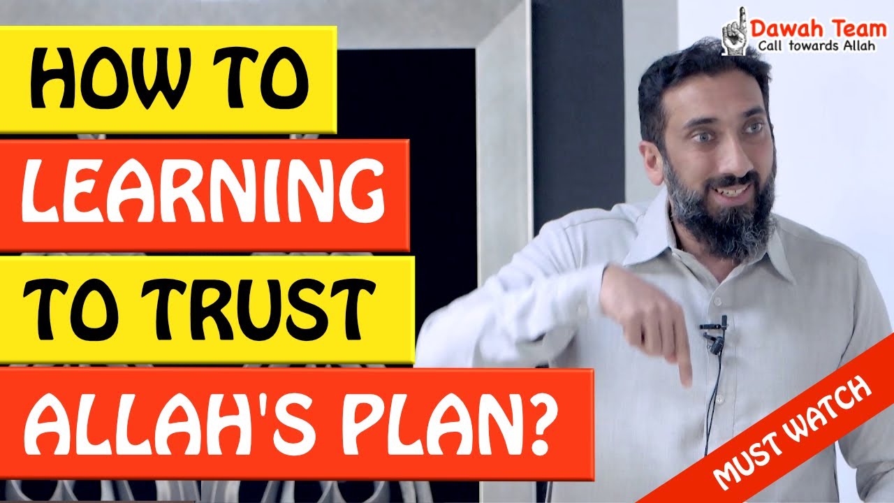 🚨HOW TO LEARNING TO TRUST ALLAH'S PLAN🤔 ᴴᴰ - YouTube