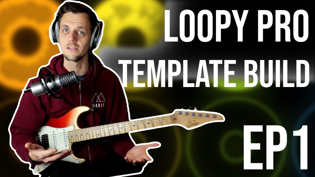 How to Build a Loopy Pro Template From Scratch | Part 1: Hardware ...
