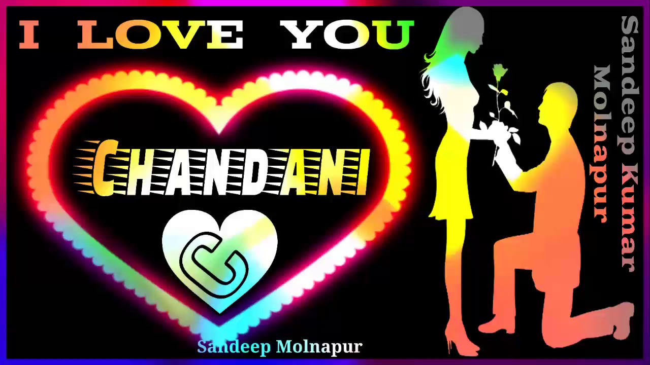 I Love You Chandni Name Wallpaper