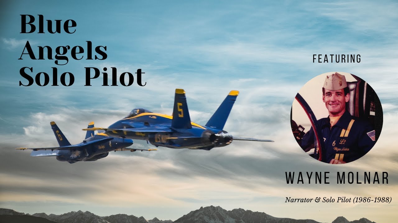Blue Angels Solo Pilot, Wayne Molnar (1986 - 1988) - YouTube