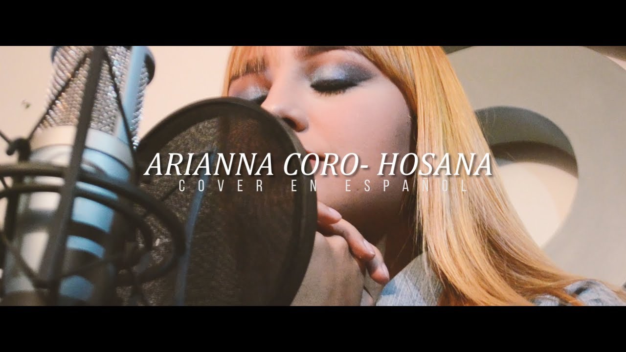 Hosana - Gabriela Rocha ft. Lukas | Arianna Coro (Cover en Español ...