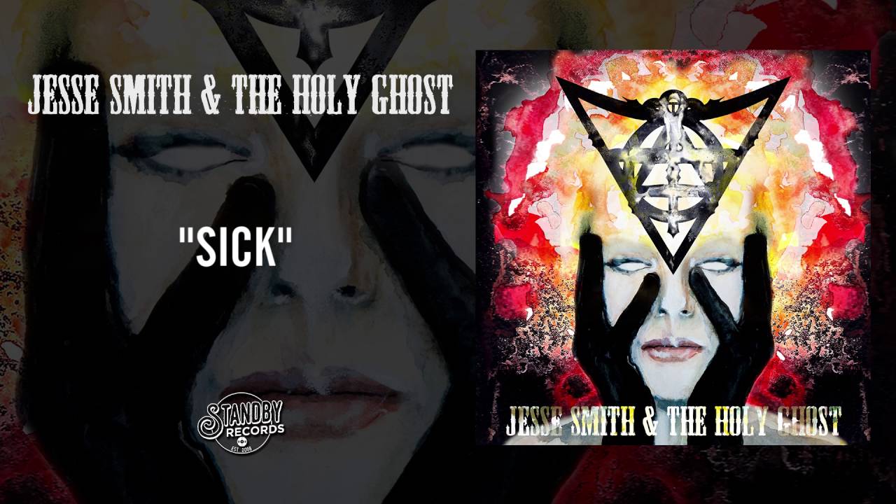 Jesse Smith & The Holy Ghost - Sick - YouTube Music