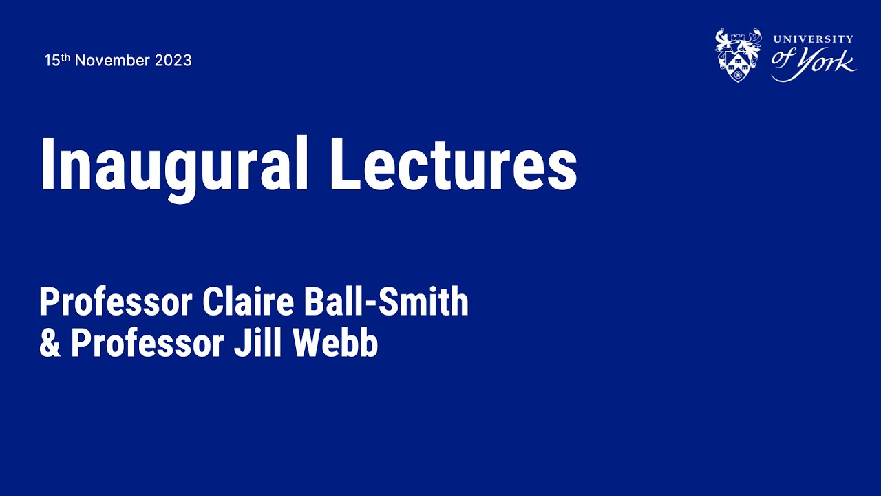 The Inaugural Lectures of Professor Claire Ball-Smith & Professor Jill ...