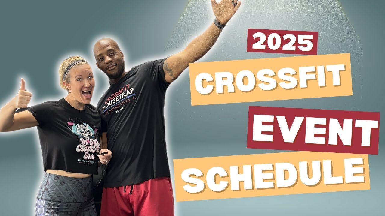 2025 CrossFit Event Schedule - YouTube
